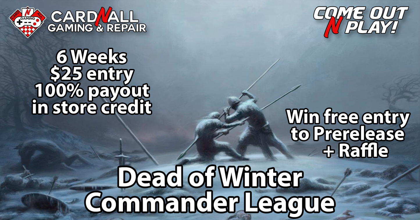 Magic Dead of Winter Commander League – CNAGames Middletown